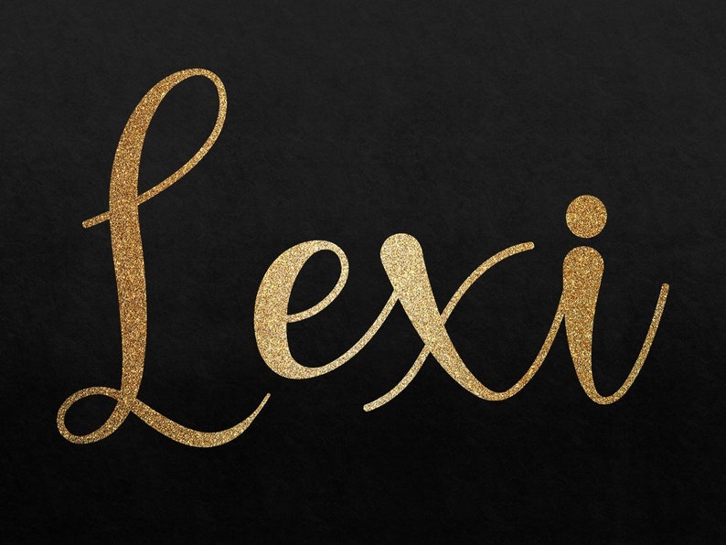 Lexi Name SVG PNG Custom Name Clipart Svg Png Image Gold Name - Etsy ...