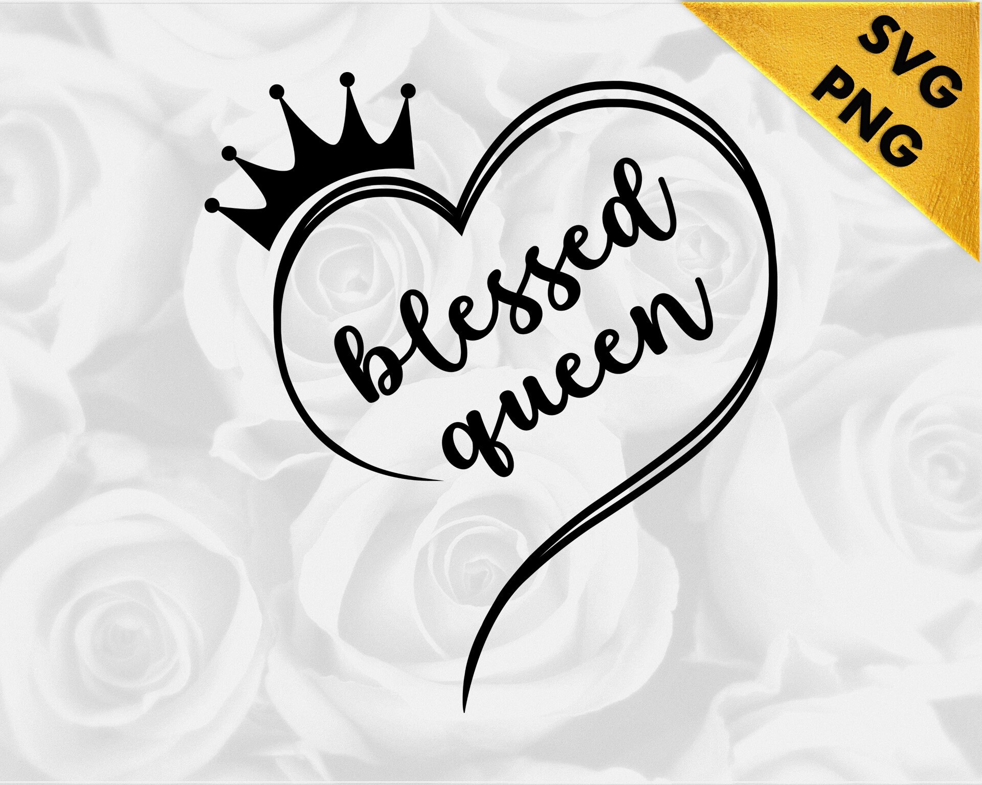 Blessed Queen SVG PNG Design for Shirt Sublimation PNG for | Etsy