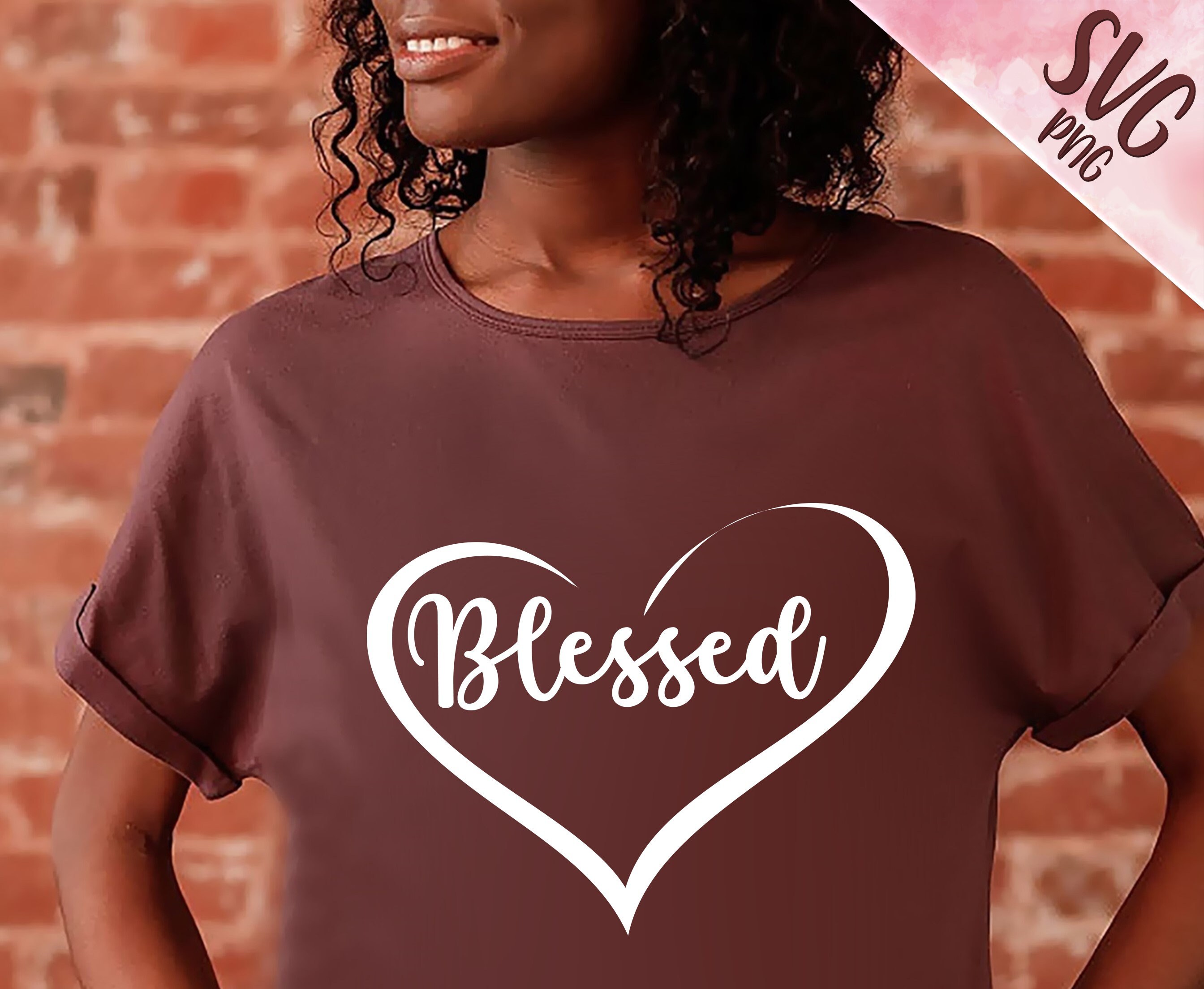 Blessed SVG PNG, Blessed Design for Shirt, Cut File, Sublimation Heat ...