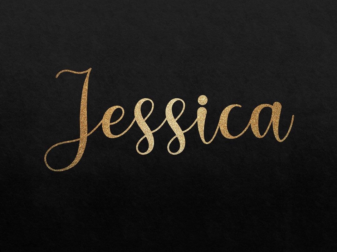 Jessica Name SVG PNG Custom Name Clipart Svg Png Image Gold Name Girl ...