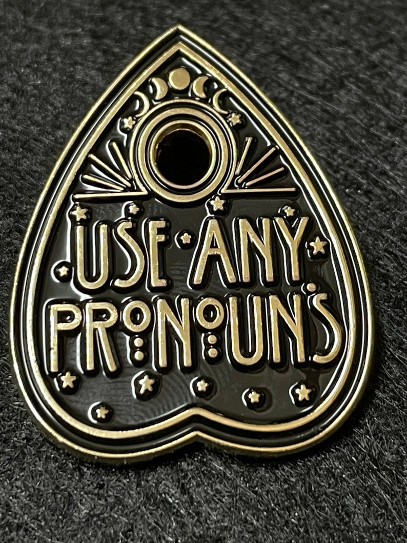Planchette Pronoun Pin, Ask My Pronouns, Use Any Pronouns - Etsy