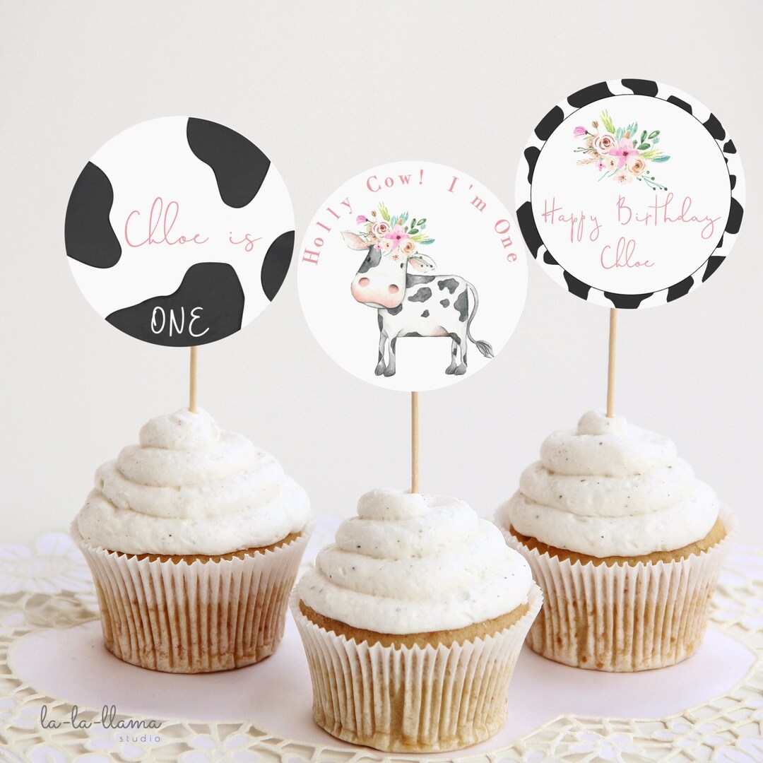 EDITABLE Cow Birthday Cupcake Toppers, Holy Cow I'm One Cake Toppers ...