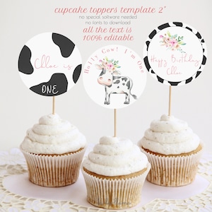 EDITABLE Cow Birthday Cupcake Toppers, Holy Cow I'm One Cake Toppers ...