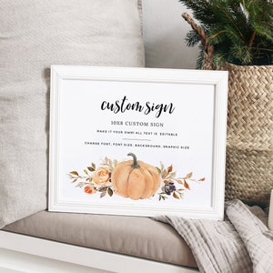 Fall Pumpkin Custom Sign Printable, 8x10 Custom Sign, Editable Custom ...