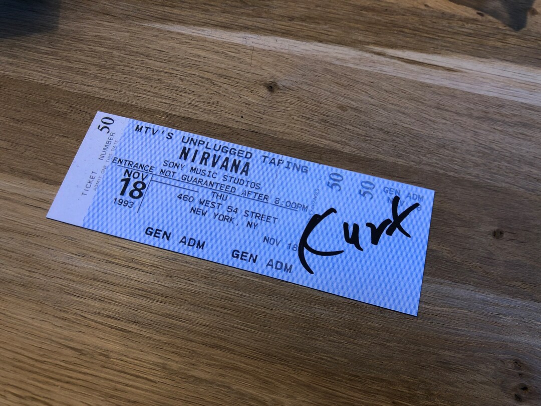 Kurt Cobain Nirvana MTV Unplugged Ticket With Kurt Autograph - Etsy UK