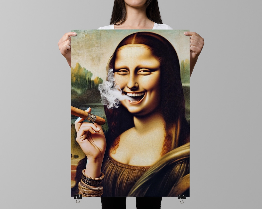 Monalisa Smoking Cigar Wall Art Printable Re-imagined Mona Lisa Smokes ...