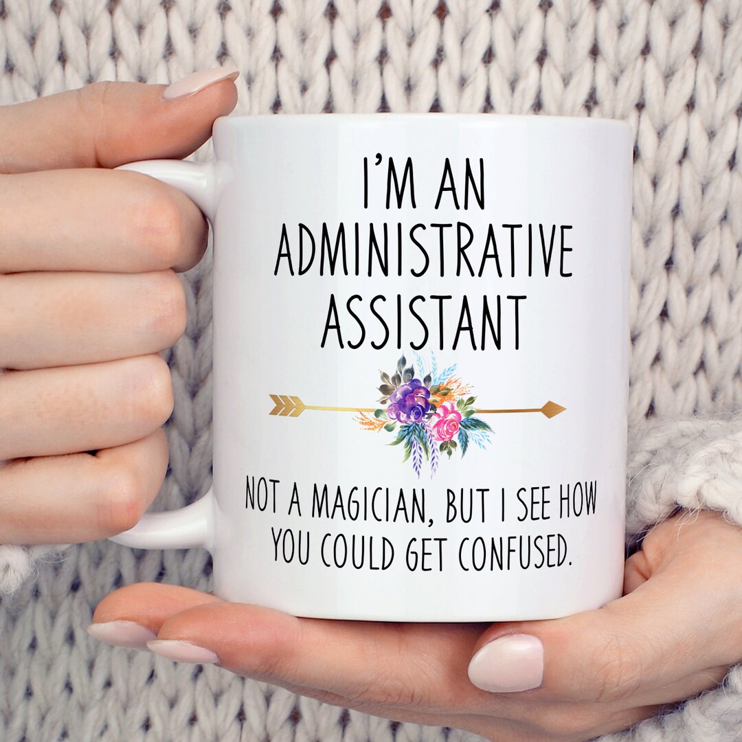 Administrative Assistant Mug, Funny Gift Idea, Admin Assistant Cup ...