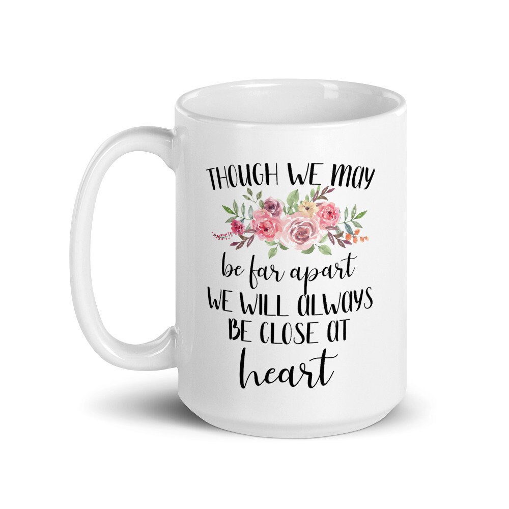 Though We May Be Far Apart Mug Long Distance Gift Moving - Etsy