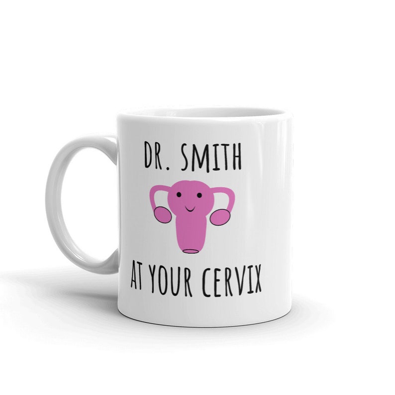 Personalized OBGYN Coffee Mug at Your Cervix Funny OBGYN | Etsy