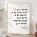 If You Have a Garden and a Library, You Have Everything You Need ...