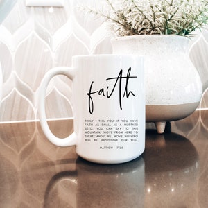 Matthew 17:20 Faith as Small as a Mustard Seed Coffee Mug - Religious ...