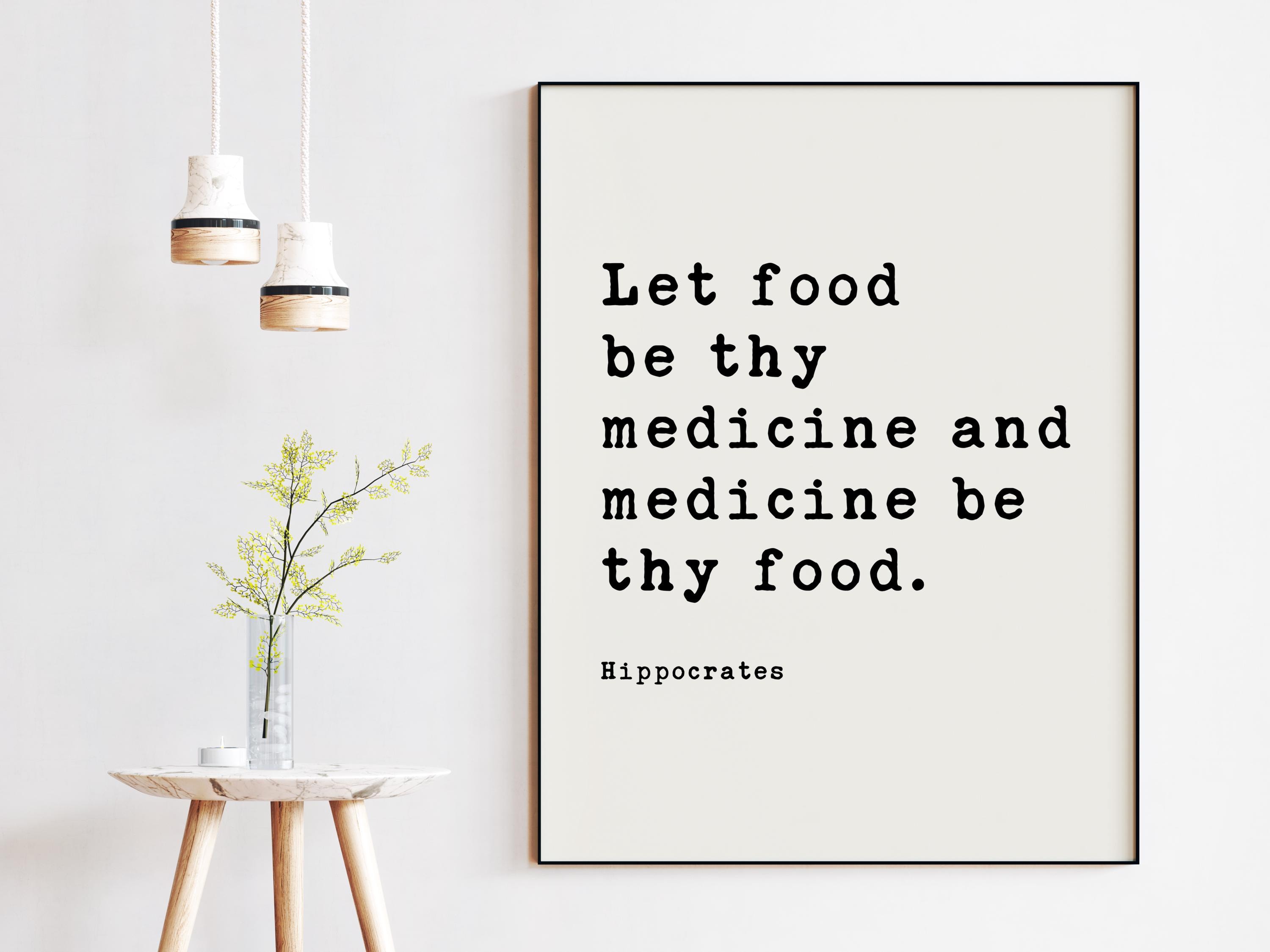 Food Be Thy Medicine Hippocrates