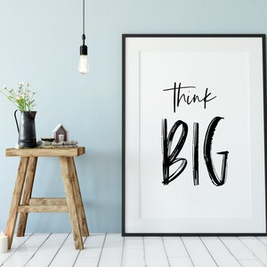 Think Big Printable Wall Art Downloadable Nursery Wall Art, Office Art ...