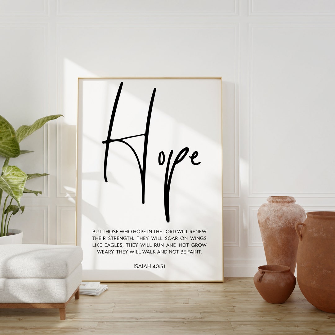 Isaiah 40:31 but Those Who Hope in the Lord Will Renew Their Strength ...