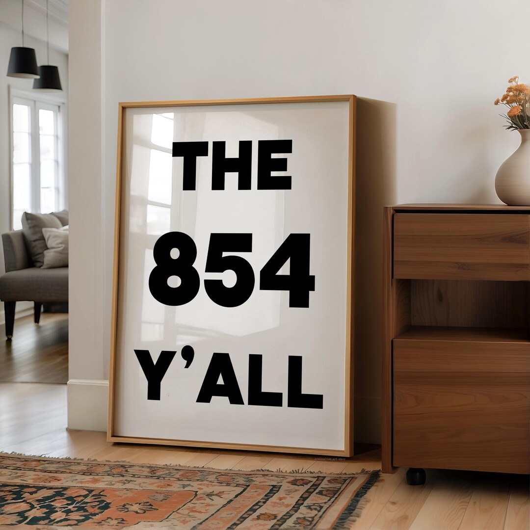 The 854 Y'all Minimalist Typography Art Print, South Carolina Area Code ...
