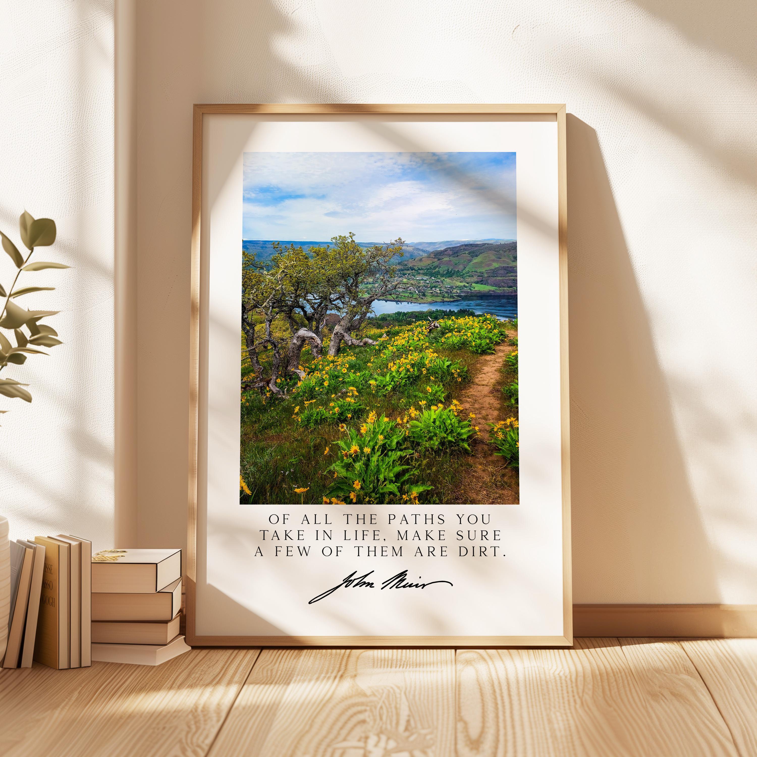 John Muir Quote Wall Art, of All the Paths You Take in Life Photography ...