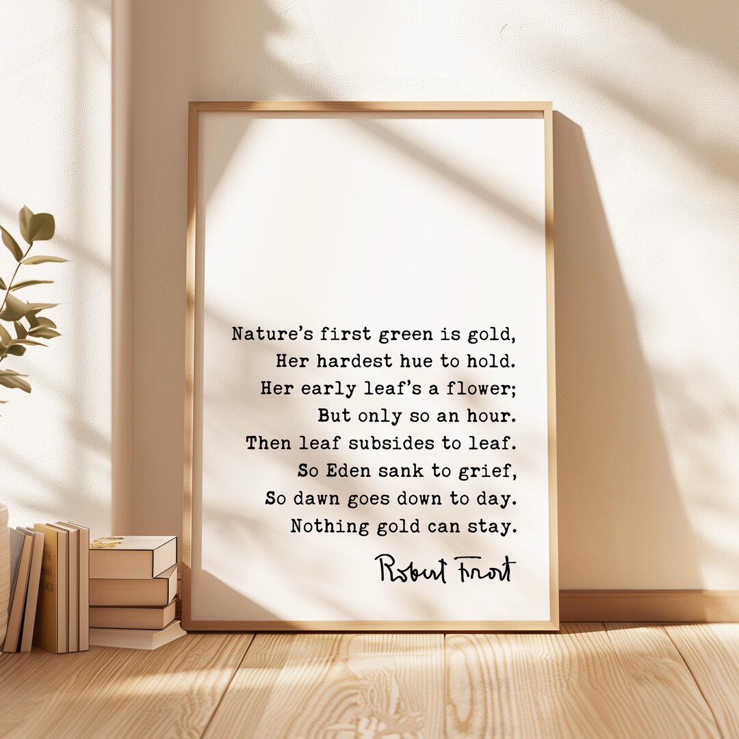 Nothing Gold Can Stay • Robert Frost Poem • Typography Printable Art ...
