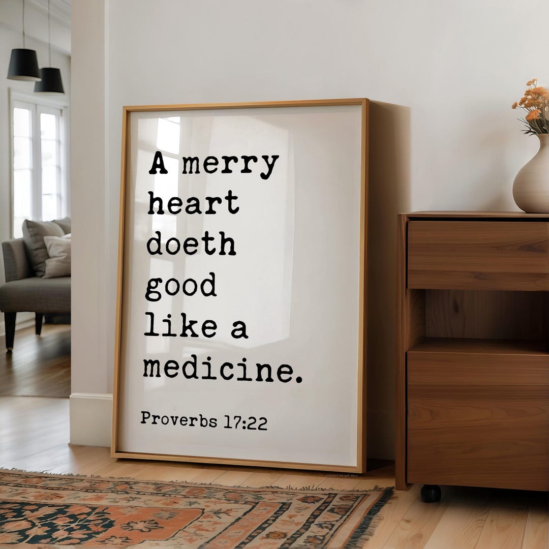 A Merry Heart Doeth Good • Art Print • Proverbs 17:22 • Inspirational ...