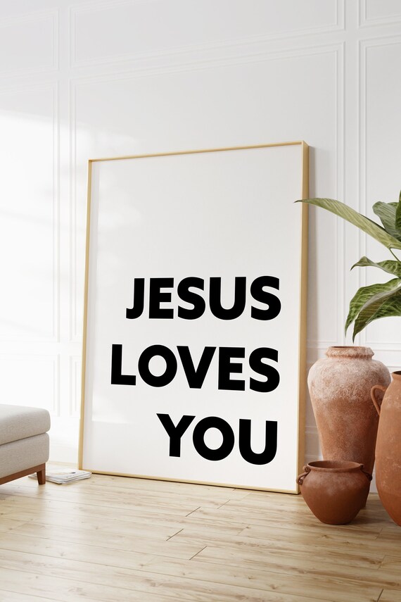 Jesus Loves You Typography Art Print Faith Religious - Etsy