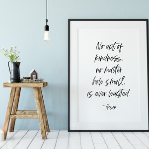 No Act of Kindness, No Matter How Small, is Ever Wasted. Aesop Nursery ...