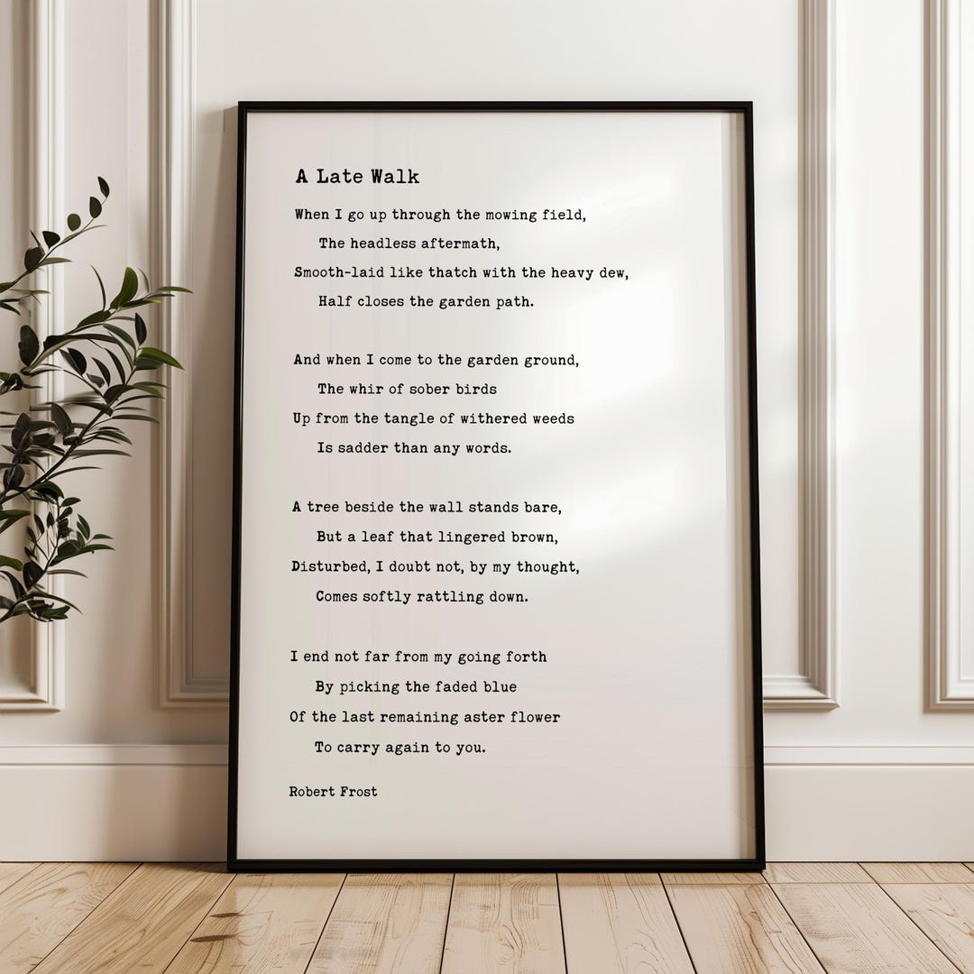 A Late Walk Poem by Robert Frost Typography Art Print - Etsy