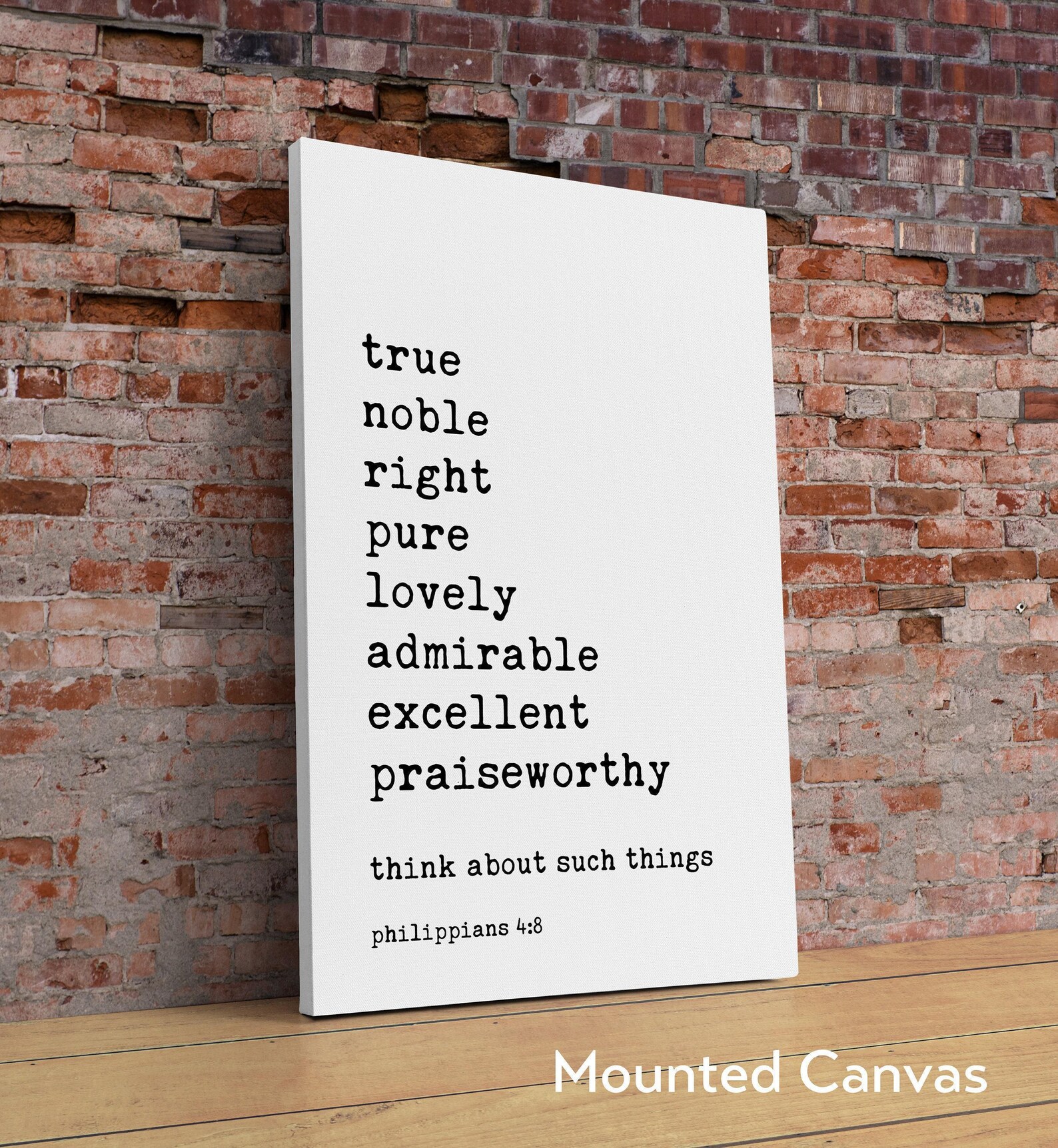 Philippians 4:8, Whatever is True Noble Right Pure Lovely Admirable ...