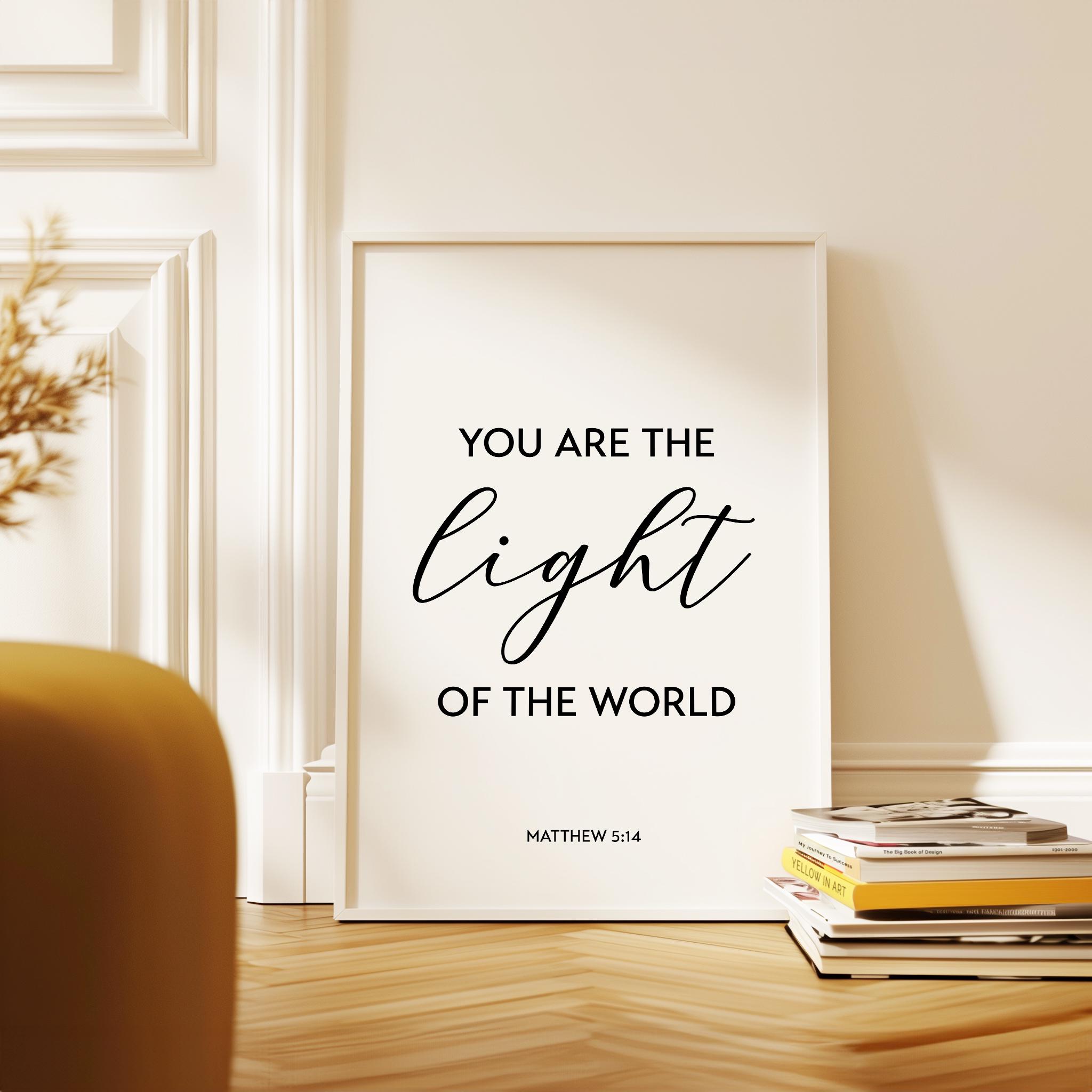 You Are the Light of the World • Matthew 5:14 Printable Typography Art ...