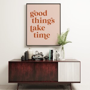 Good Things Take Time Typography Boho Art Print Inspirational ...