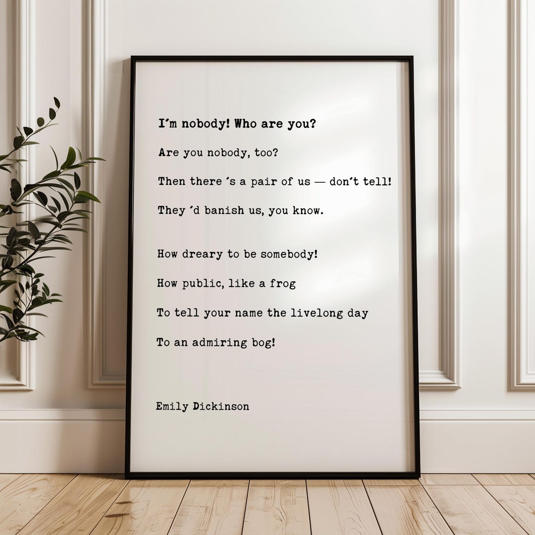 I’m Nobody Who Are You • Emily Dickinson Poem • Typography Art Print - Etsy