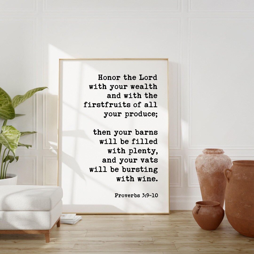 Proverbs 3:9-10 Honor the Lord With Your Wealth and With the ...