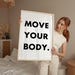 Move Your Body Typography Art Print, Health, Fitness, Nutrition Quotes ...