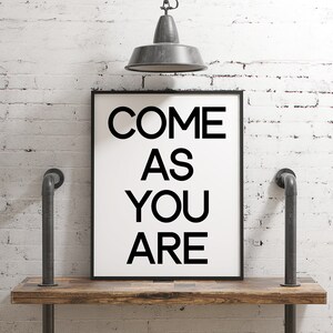 Come as You Are Minimalist Art Print Minimalist Wall Decor Black and ...