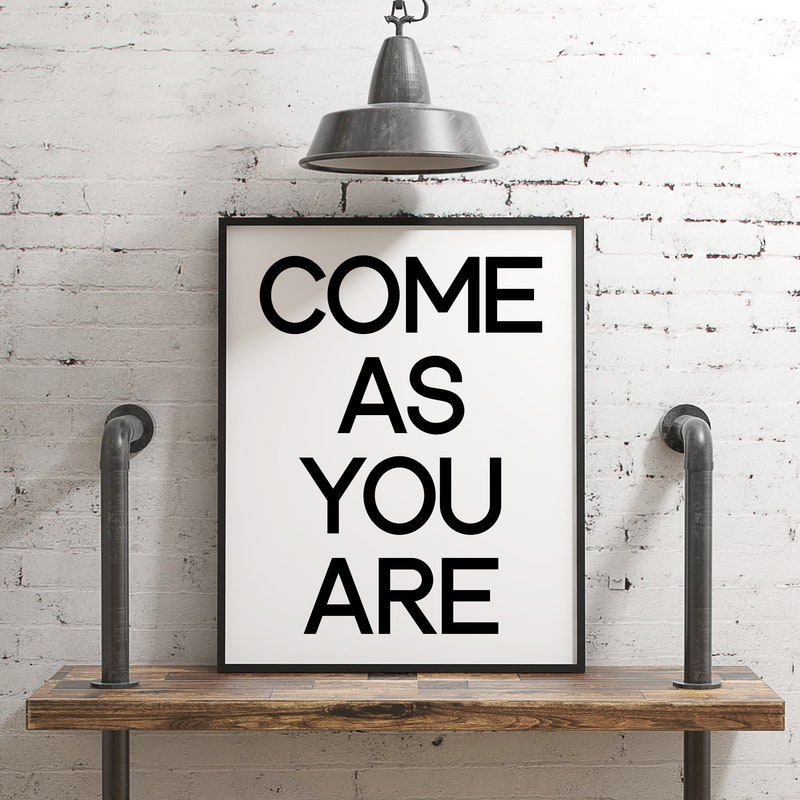 Come as You Are - Etsy