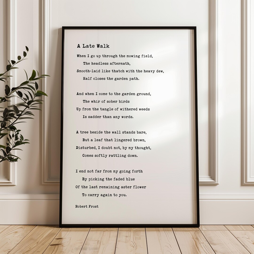 A Late Walk Poem by Robert Frost Typography Art Print - Etsy
