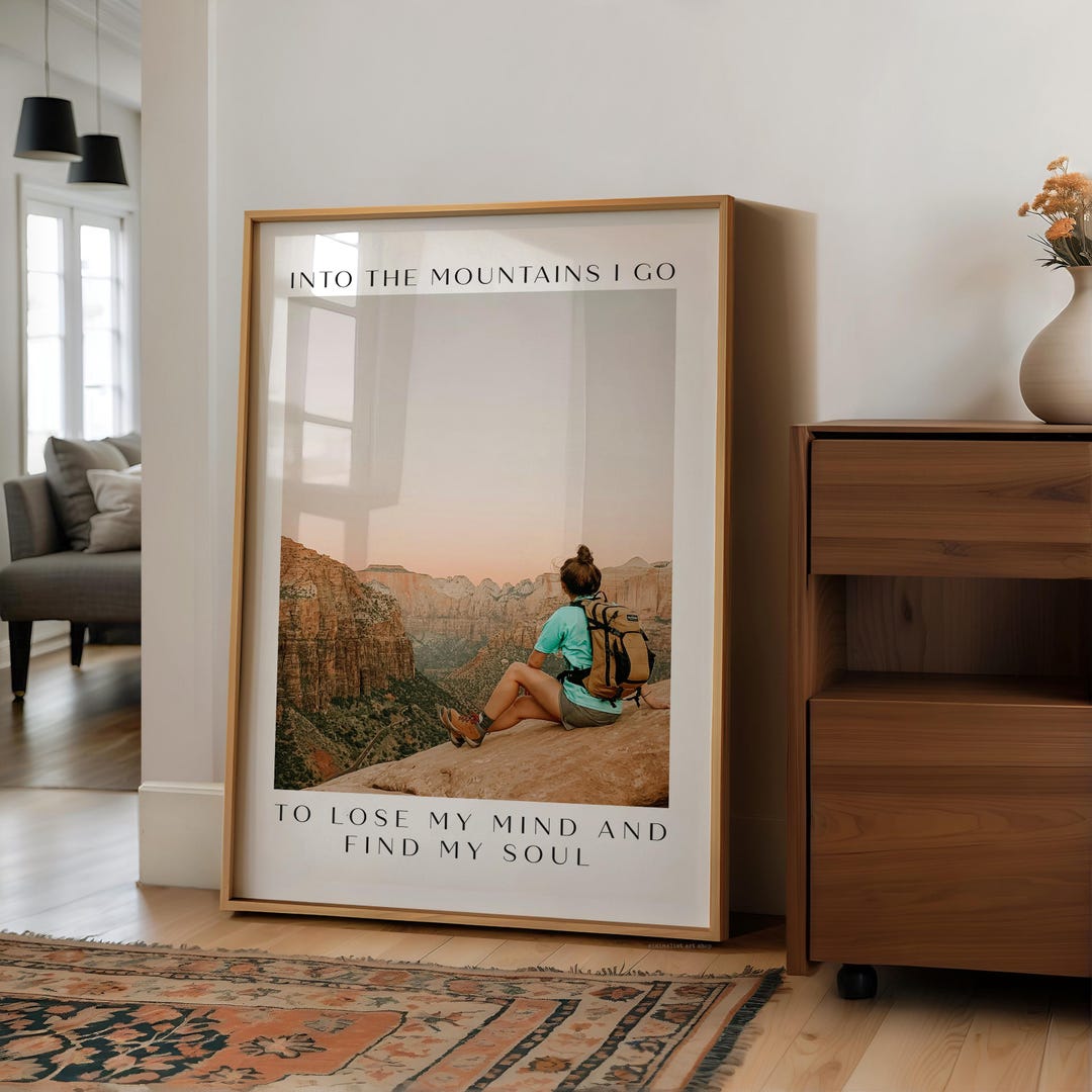 Personalized Nature Photo - Custom Hiking “into the Mountains I Go ...