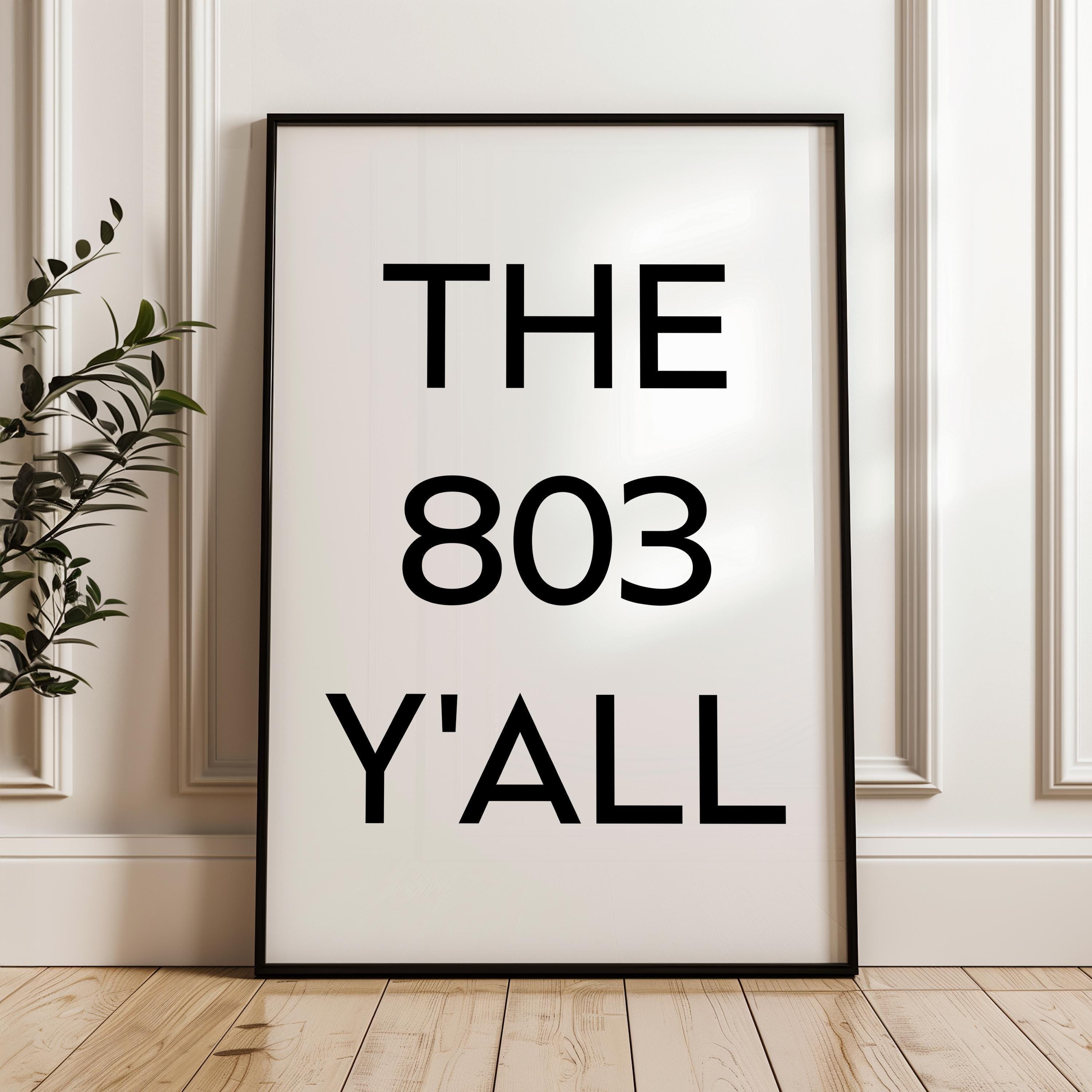 The 803 Y'all Minimalist Art Print • Columbia, South Carolina ...