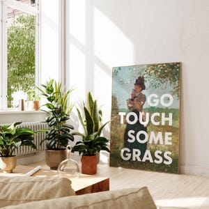 Go Touch Some Grass Typography Art Print - Gift Ideas for Nature Lovers ...