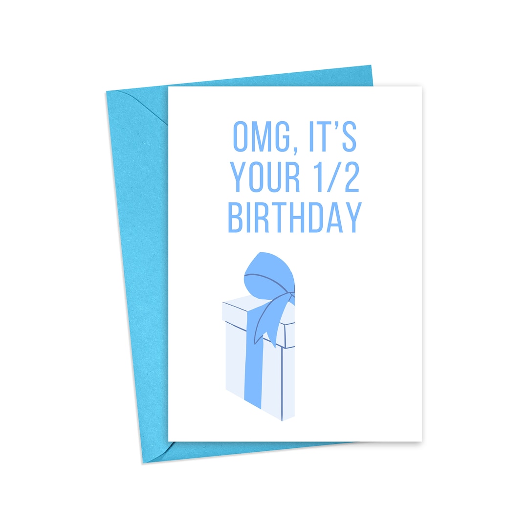 Half Birthday Card Funny Half Birthday Gift for Best Friend Half ...
