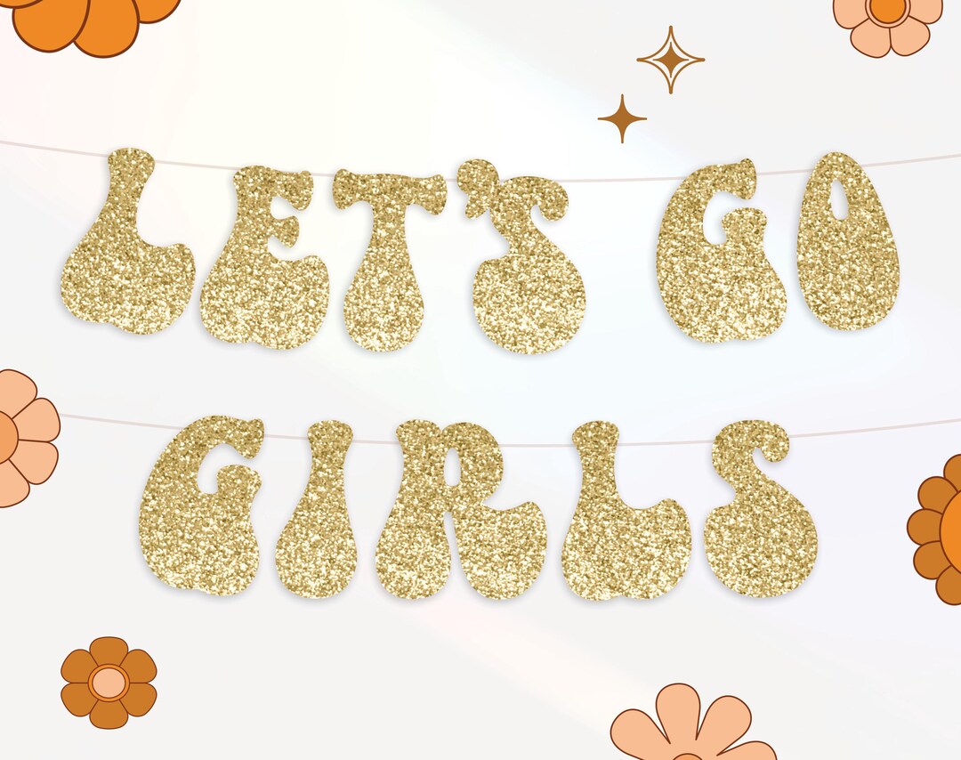 Let's Go Girls Banner Kit - Cowgirl Bachelorette Party Theme - Perfect ...