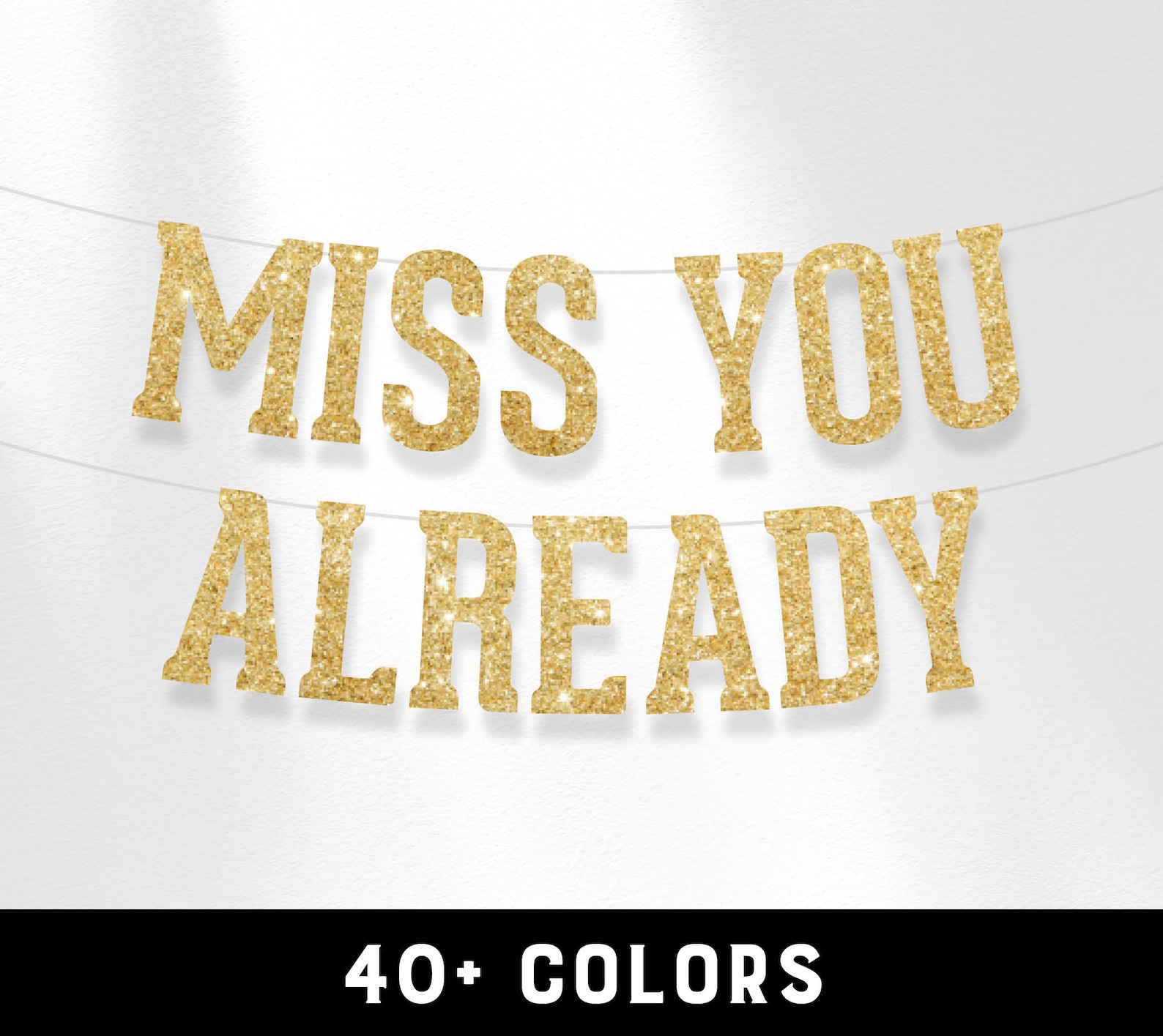Miss You Already Banner Kit - Farewell Party - Going Away Party ...