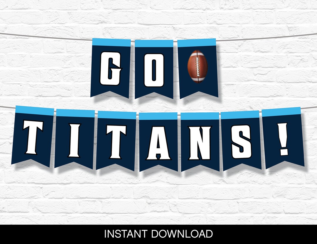 Printable Titans Football Party Banner - DIY Banner Kit - Super Bowl ...