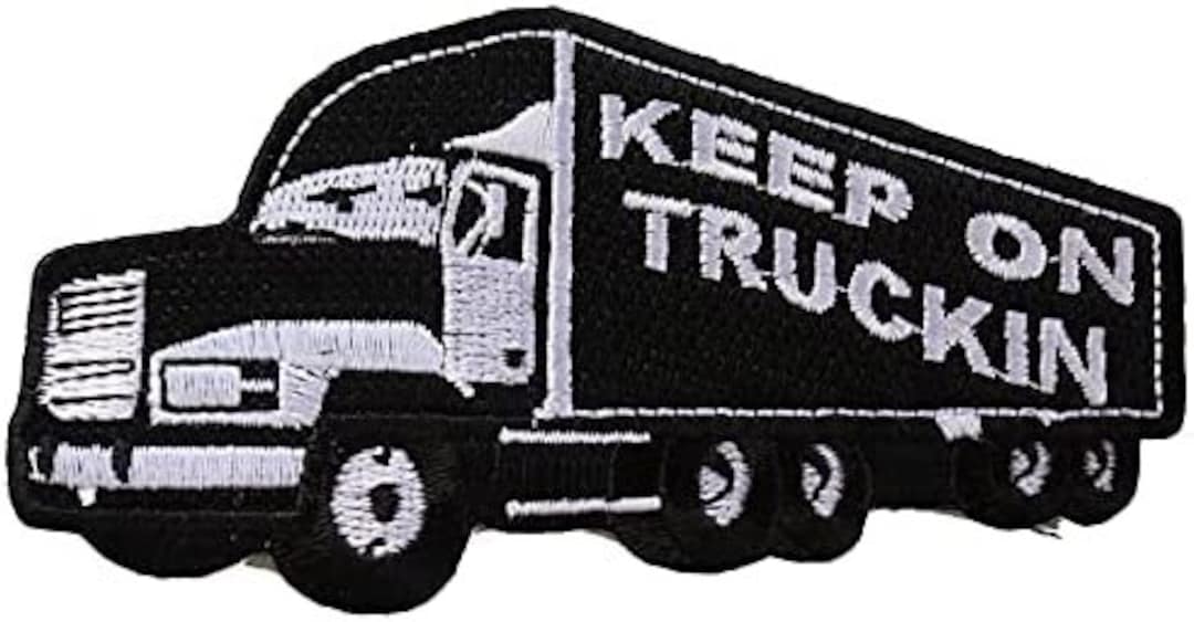 Keep on Trucking Semi Tractor Trailer Patch 4x2 Inch Biker - Etsy