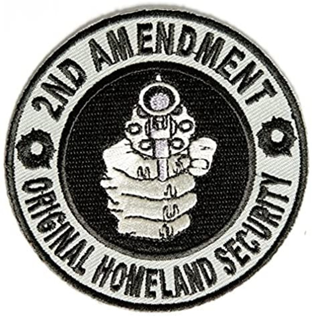 2nd Amendment Original Homeland Security Gun Patch Embroidered Iron on ...