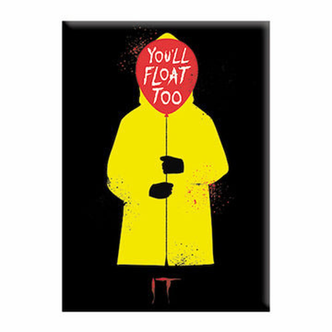 IT Movie You'll Float Too Magnet 2.5x3.5 Inch IT Horror Movie Clown Magnet for Refrigerators and ...