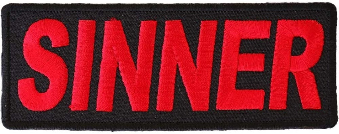 Sinner Patch 4x1.5 Inch Christian Embroidered Patch Appliqué Craft ...
