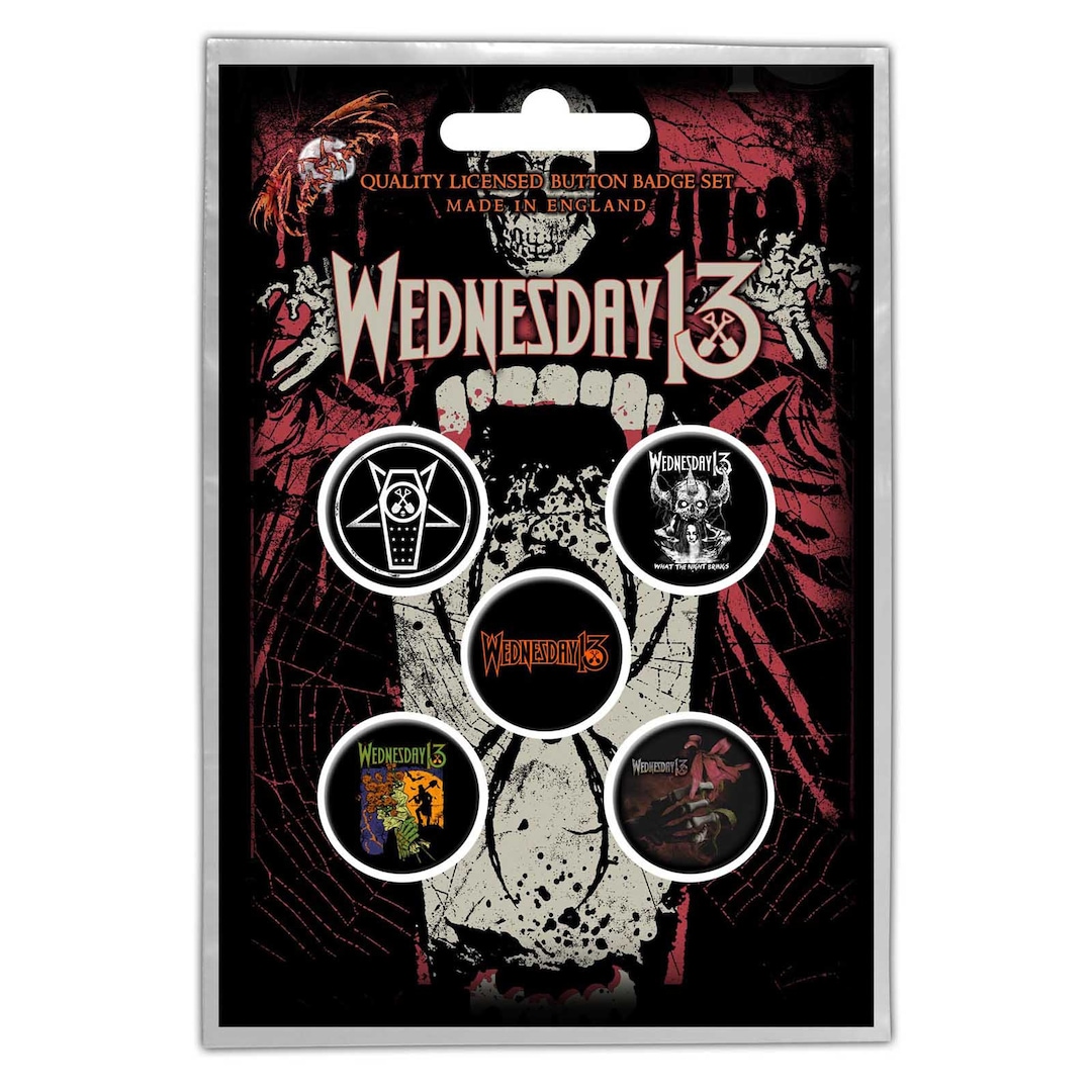 WEDNESDAY 13 Button Badge 5 Piece Set Each Badge Approx 1 Inch ...