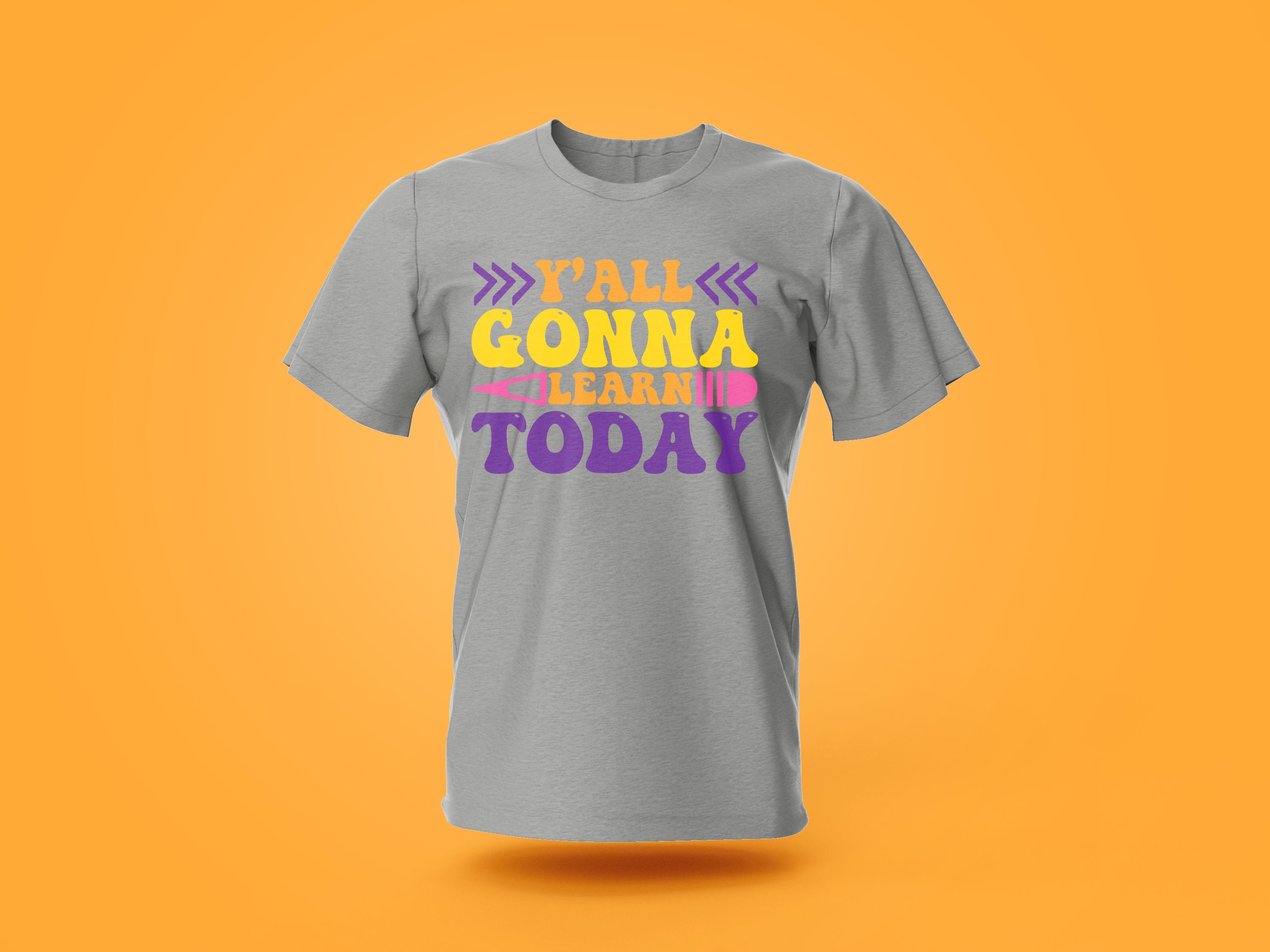 Y'all Gonna Learn Today Svg Bundle Funny Teacher Svg Back to School Svg ...