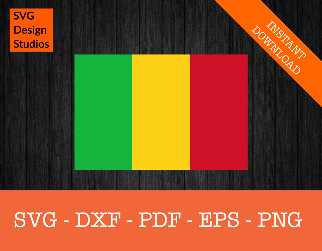 Mali Flag SVG Cut File - PNG - DXF - Cricut - Vector Clipart - Design ...