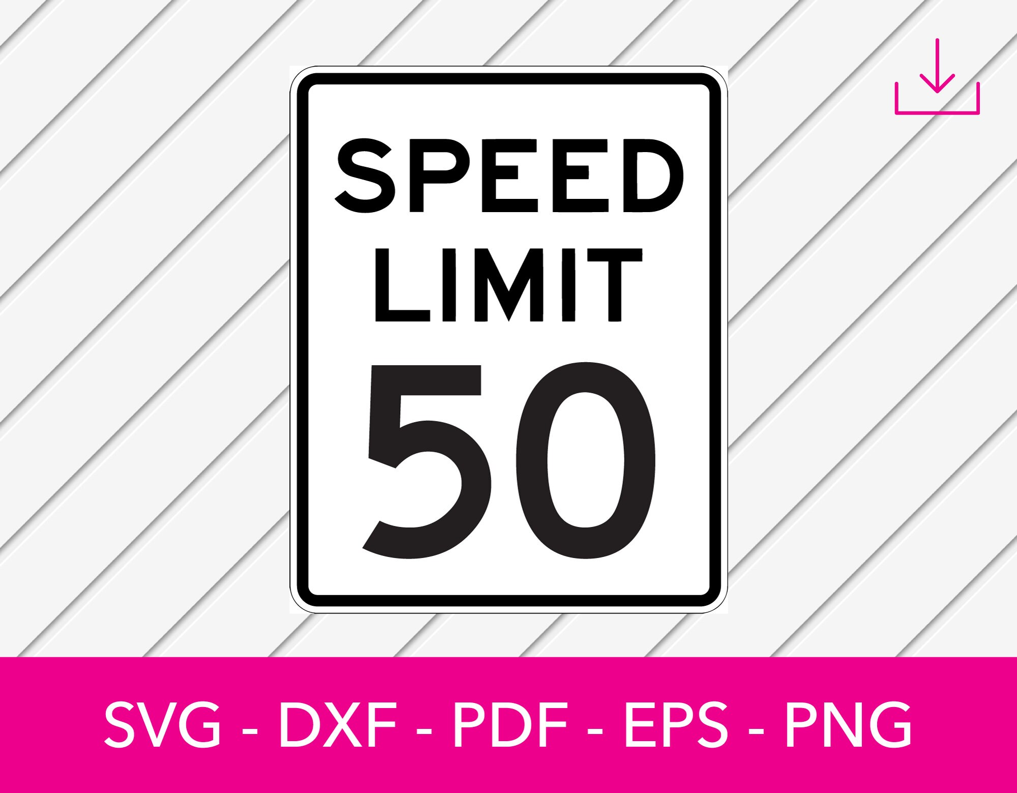 50 MPH Speed Limit Sign Svg, Silhouette Shadow SVG Cut File - Png - Dxf ...