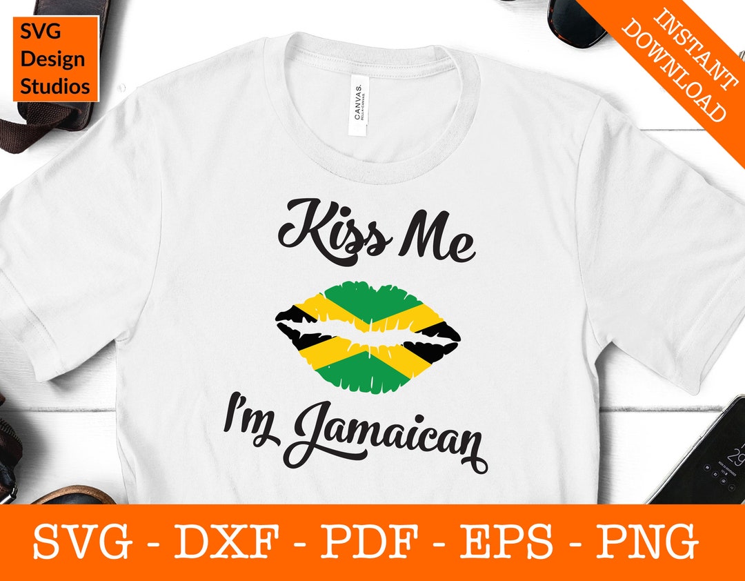 Kiss Me I'm Jamaican, Jamaica Svg, Flag Womans Girls Lips SVG Cut File ...